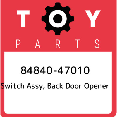 84840-47010 Toyota Switch assy, back door opener 8484047010, New ...
