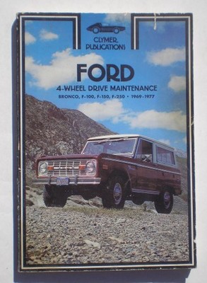 FORD 4-WHEEL DRIVE: 1969-1982 REPAIR AND TUNE-UP GUIDE 9780892871735 | eBay