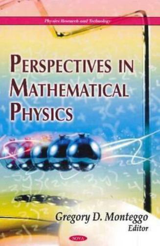 Perspectives in Mathematical Physics by Gregory D. Monteggo (2011 ...