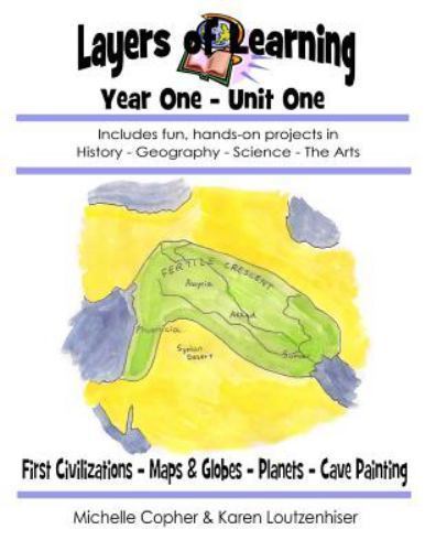 Layers of Learning Year One Ser.: Layers of Learning Year One Unit One ...