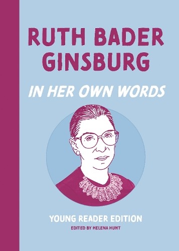 Helena Hunt Ruth Bader Ginsburg: In Her Own Words (Relié) | eBay