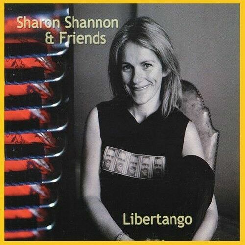 SHARON SHANNON & FRIENDS LIBERTANGO CD NEW 2003 KIRSTY MACCOLL SINEAD O ...