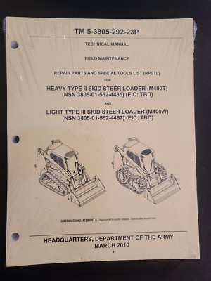 TM 5-3805-292-23P FIELD MAINTENANCE MANUAL HEAVY TYPE II SKID STEER ...
