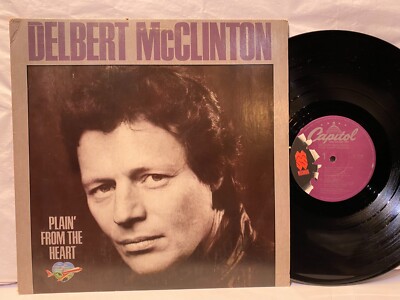 DELBERT McCLINTON Plain From The Heart 1981 Capitol Blues Rock EX! | eBay