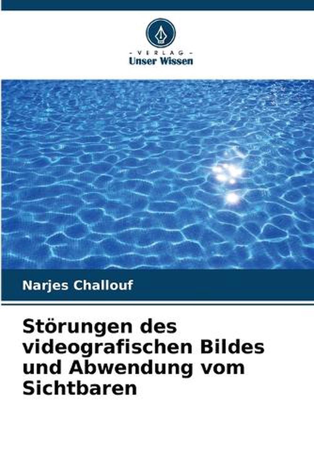 Strungen des videografischen Bildes und Abwendung vom Sichtbaren by Narjes Chall | eBay