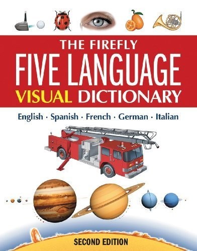 THE FIREFLY FIVE LANGUAGE VISUAL DICTIONARY: ENGLISH, By Jean-claude | eBay