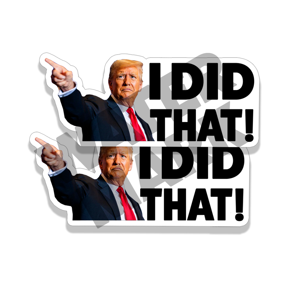 I DID THAT Donald Trump Sticker Decal Car Gas Pump Station 2" Trump ...