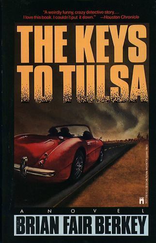 Keys to Tulsa by Brian Fair Berkey (1991, Trade Paperback) for sale ...