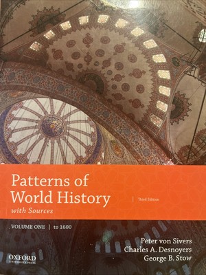 Patterns of World History : Volume One: to 1600 with Sources by George ...