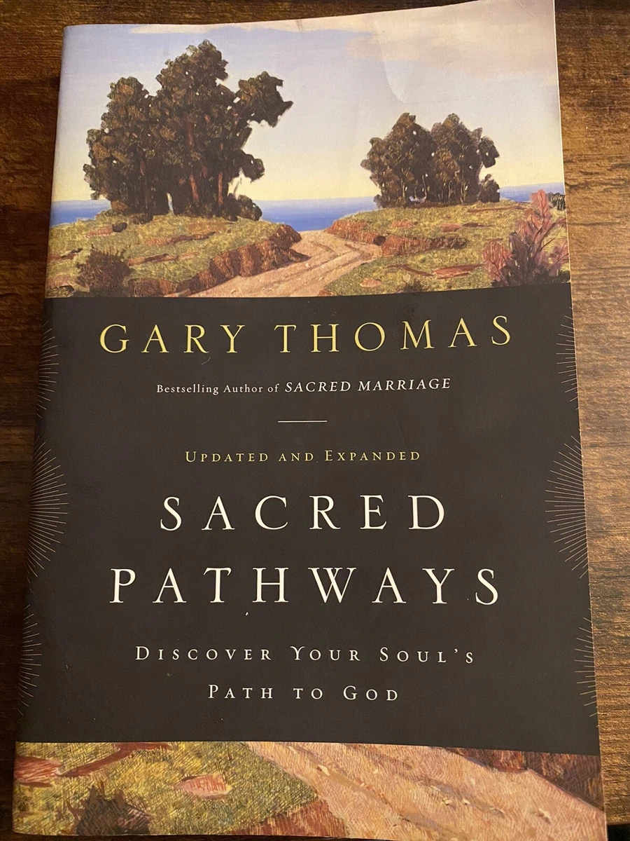 Sacred Pathways Gary Thomas