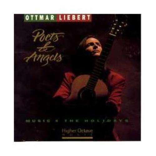 Ottmar Liebert : Poets & Angels: Music 4 The Holidays CD | eBay