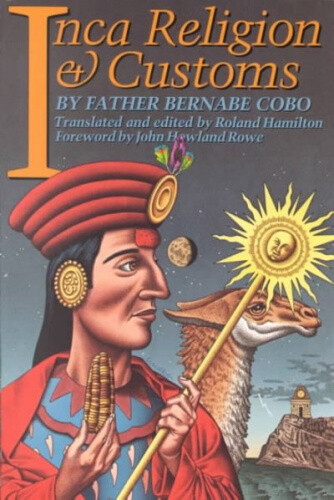 Inca Religion and Customs by Bernabe Cobo 9780292738614 | eBay