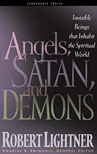 Angels, Satan and Demons Paperback Robert Paul Lightner 9780849913716 ...
