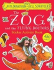 The Zog and the Flying Doctors Sticker Book (PB) by Julia Donaldson ...