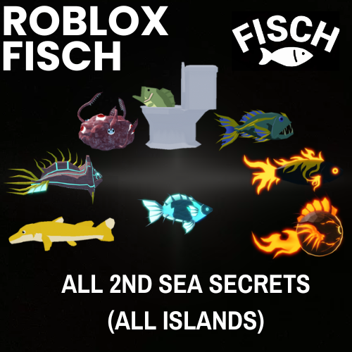 🐟ROBLOX Fisch | SECRET 2ND/SECOND SEA FISH | 8X FISH | ULTRA RARE⭐ ...