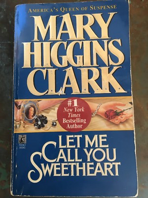 Let Me Call You Sweetheart By Mary Higgins Clark (Paperback) | eBay