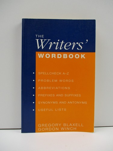 Writer's Wordbook by Gregory Blaxell, Gordon Winch (Paperback, 1992 ...