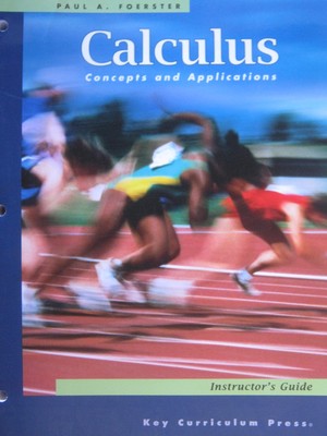 Calculus Concepts and Applications: Instructor's Guide by Paul A ...