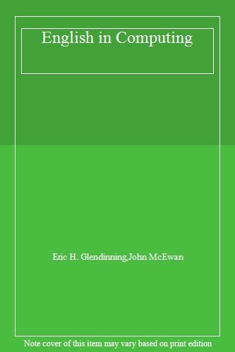 English in Computing By Eric H. Glendinning,John McEwan | eBay Australia