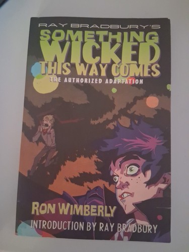 Ray Bradbury’s Something Wicked This Way Comes – The Authorized ...