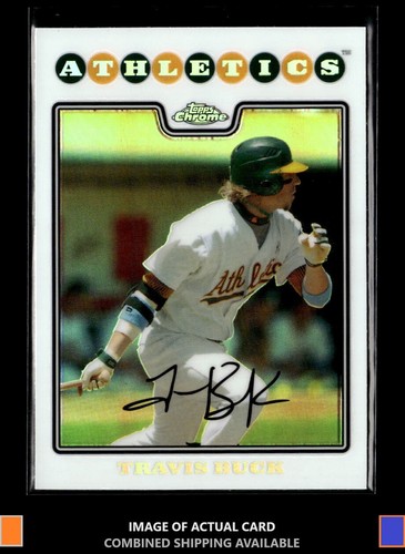 2008 Topps Chrome #138 Travis Buck Refractors Oakland Athletics | eBay