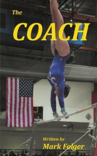 THE COACH By Mark Folger **BRAND NEW** 9781468097214 | eBay