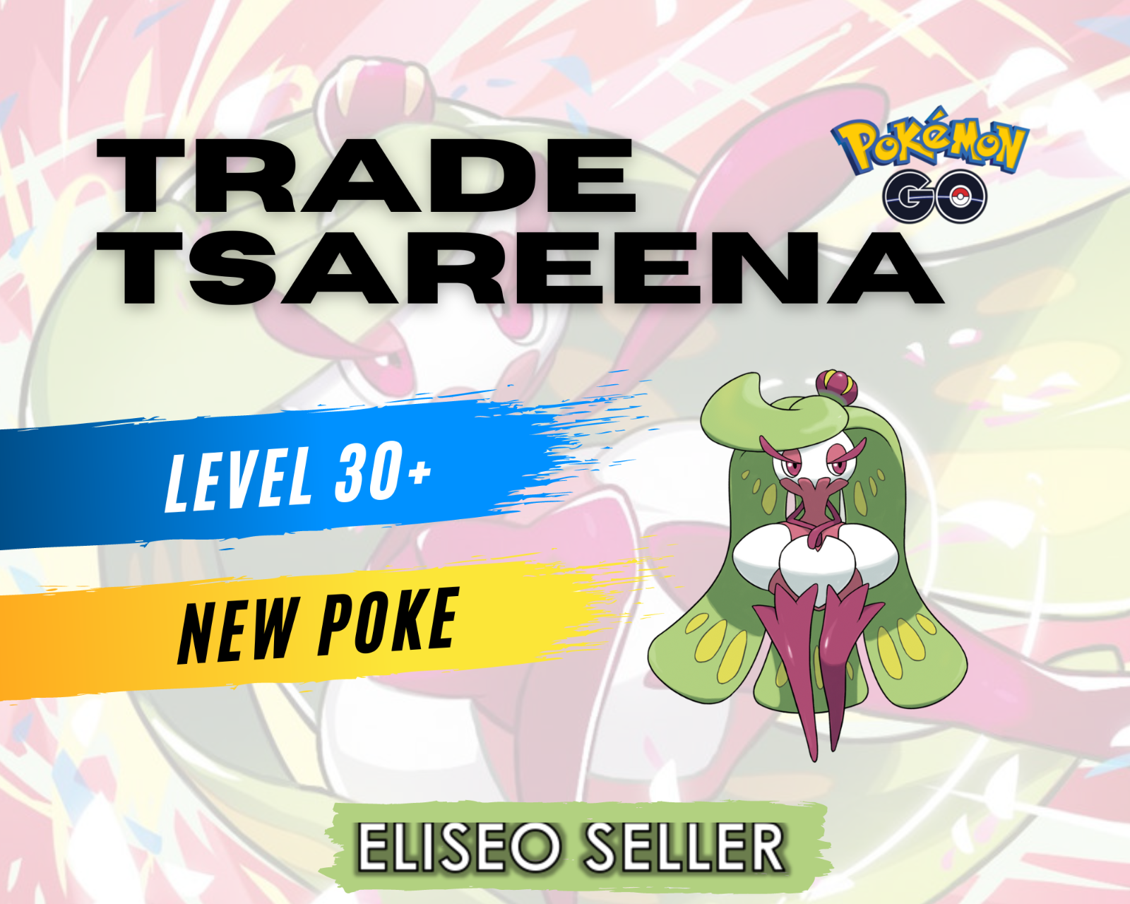 Tsareena - Pokemon Tsareena GO - Alolan 7 GEN - Tsareena Lvl 30+ EVO | eBay