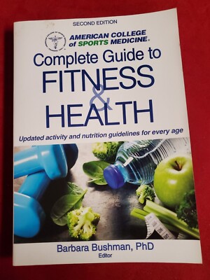 ACSM's Complete Guide to Fitness and Health by Barbara A. Bushman (2017 ...