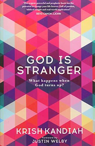 God Is Stranger: Foreword by Justin Welby. Kandiah 9781473648913 New ...