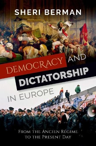 Sheri Berman Democracy and Dictatorship in Europe (Paperback) (UK ...