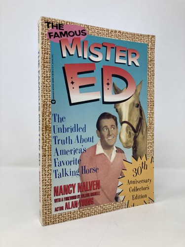 Famous Mr Ed The Unbridled Truth About America's Favorite Talking Horse ...