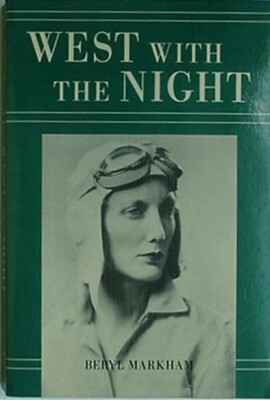 BERYL MARKHAM, 1983 BOOK - WEST WITH THE NIGHT | eBay