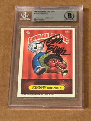 TOM BUNK SIGNED 1986 GARBAGE PAIL KIDS JOHNNY ONE-NOTE BECKETT BAS | eBay