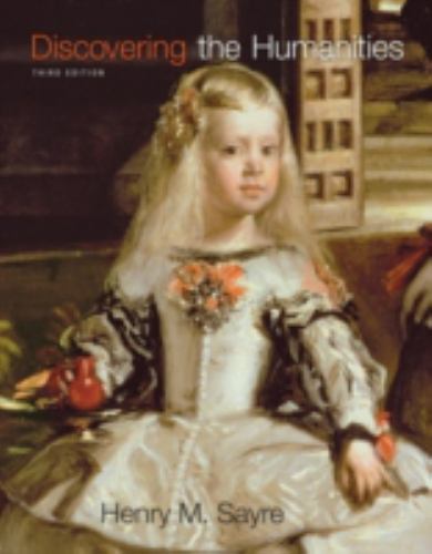 Discovering the Humanities by Henry M. Sayre (2014, Trade Paperback ...