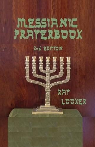 Ray Looker Jr Messianic Prayerbook (Tascabile) 9781481130691 | eBay