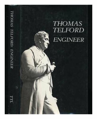 Thomas Telford, Engineer: Seminar Proceedings Hardback Book The Fast ...