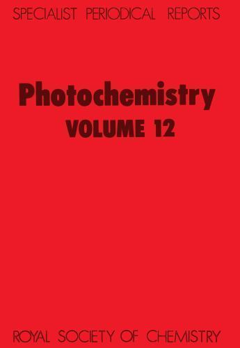 Specialist Periodical Reports-Photochemistry Ser.: Photochemistry ...