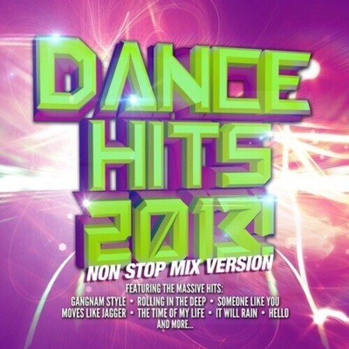 Dance Hits 2013 Non - Dance Hits 2013 Non Stop Mix Version [New CD ...