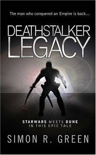 Deathstalker Legacy (GOLLANCZ S.F.) by Green, Simon R. 0575074523 FREE ...