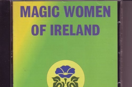 Magic Women of Ireland (19 tracks) Joanie Madden, Aoife Clancy, Máire ...