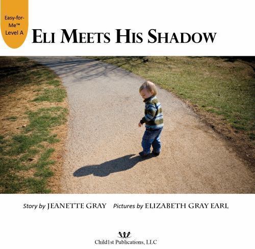 Eli Meets His Shadow 9780984497256| eBay