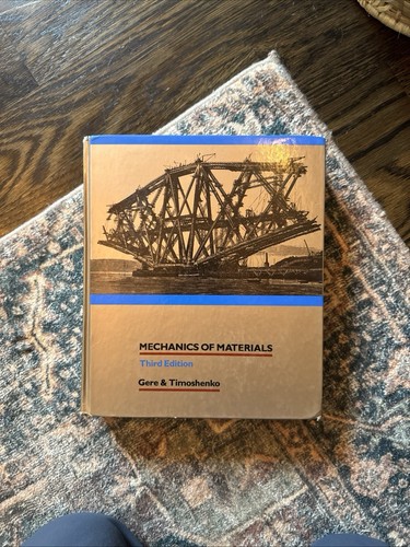 Mechanics of Materials by Stephen P. Timoshenko and James M. Gere ...