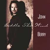 new John Berry CD Saddle the Wind 1994 Contemporary Country Music Very Rare Rock 724381983829| eBay