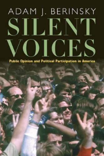 Adam J. Berinsky Silent Voices (Paperback) 9780691123783 | eBay