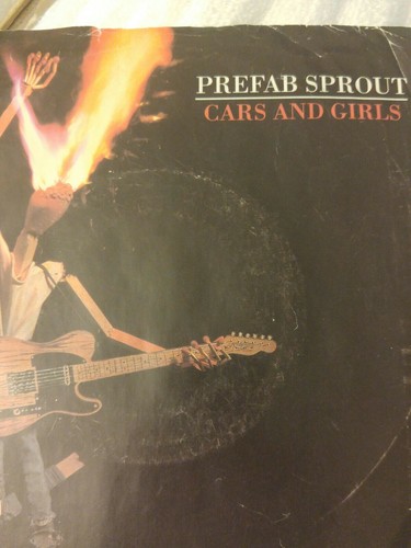PREFAB SPROUT~ CARS AND GIRLS 45 | eBay