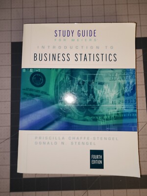 STUDY GUIDE INTRO BUSINESS STATS 4TH EDITION by Weiers USED ...