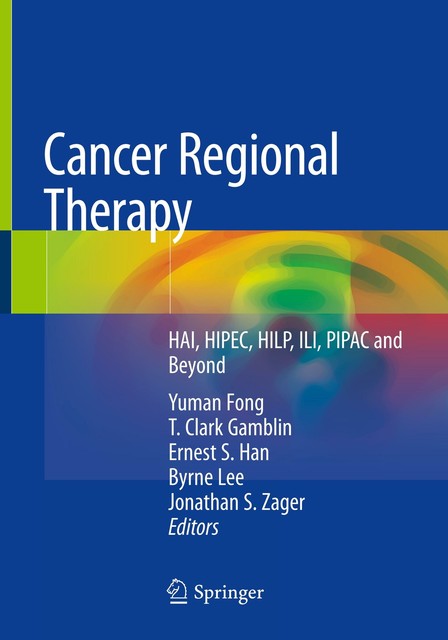 Cancer Regional Therapy von Yuman Fong Byrne Lee T. Clark Gamblin ...