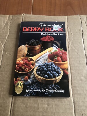 American Cooking Guild The Wonderful Berry Book Delicious Recipes 1985 ...