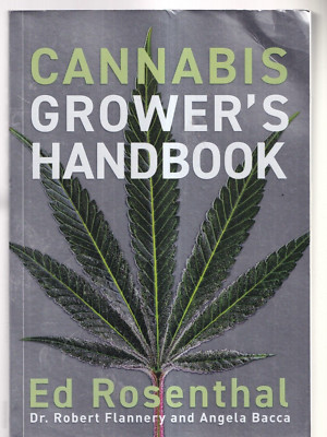 CANNABIS GROWER'S HANDBOOK: A COMPLETE GUIDE By Ed Rosenthal (2021M TPB ...