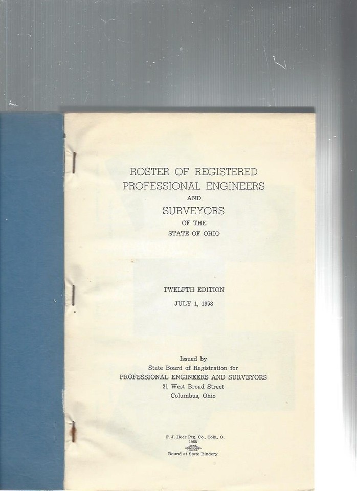 ROSTER OF REGISTERED PROFESSIONAL ENGINEERS & SURVEYORS OF OHIO 1958 ...